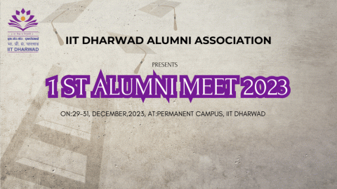 1st Alumni Meet 2023 | IIT Dharwad